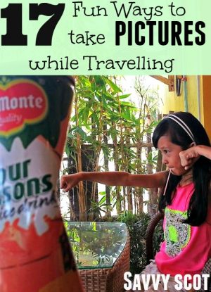 17 Fun Ways to take Pictures while Travelling - The Savvy Scot