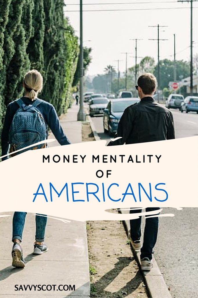 The Money Mentality of Americans - The Savvy Scot