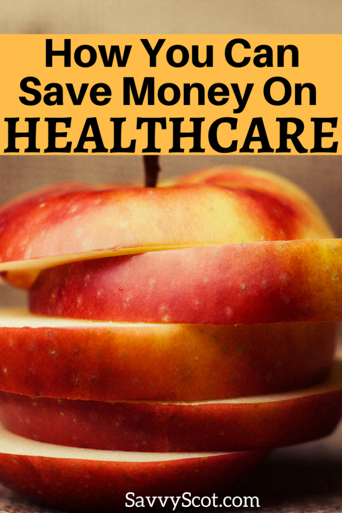 How You Can Save Money On Healthcare - The Savvy Scot